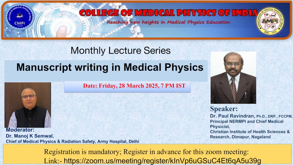 Join CMPI monthly lecture on “Manuscript writing in Medical Physics ...
